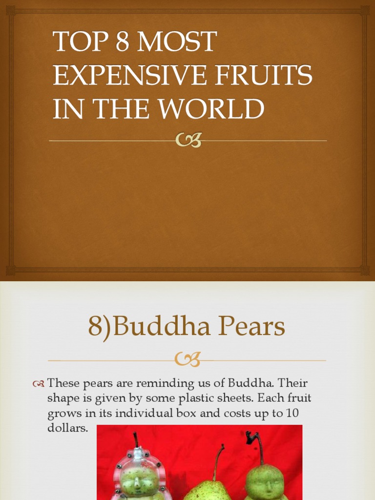 Top 10 Most Expensive Fruits in The World | PDF | Watermelon | Fruit