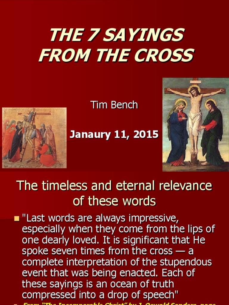 The 7 Sayings From The Cross: Tim Bench | PDF | Baptism | Gospel Of John