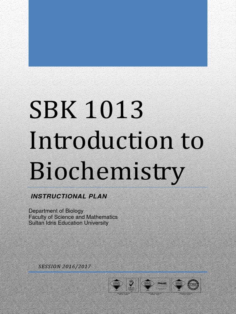 Understanding Biochemistry: An Instructional Plan for SBK 1013 ...