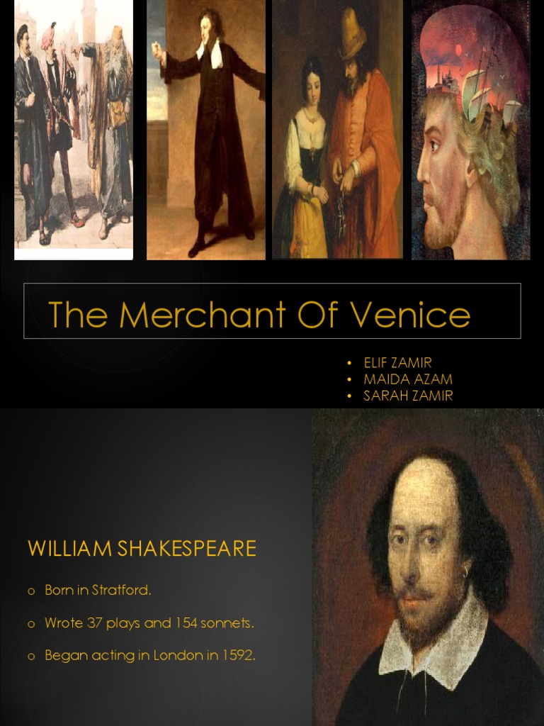 The Merchant of Venice: - Elif Zamir - Maida Azam - Sarah Zamir | PDF
