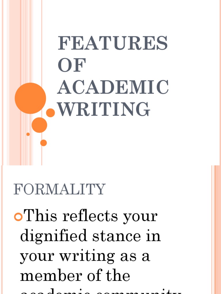 FEATURES OF ACADEMIC WRITING.pptx | Experiment | Poverty