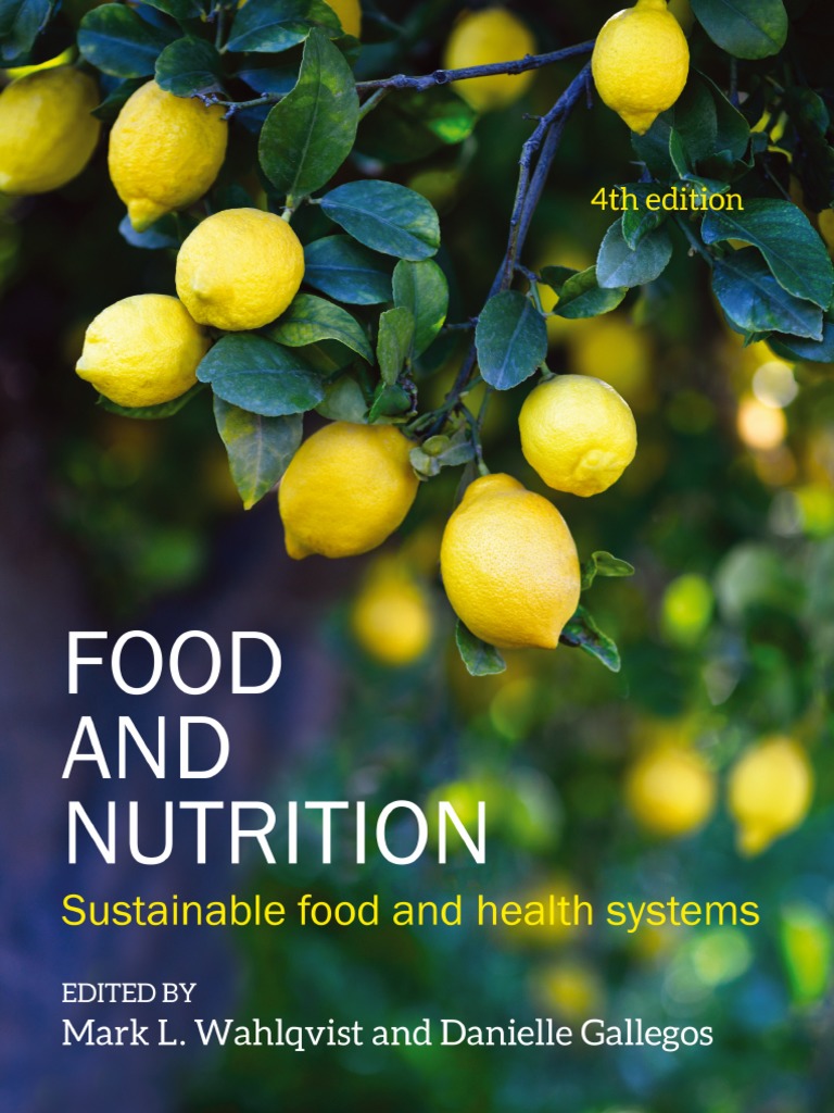 Sample Chapter From Food and Nutrition 4e Edited by Mark L. Wahlqvist ...