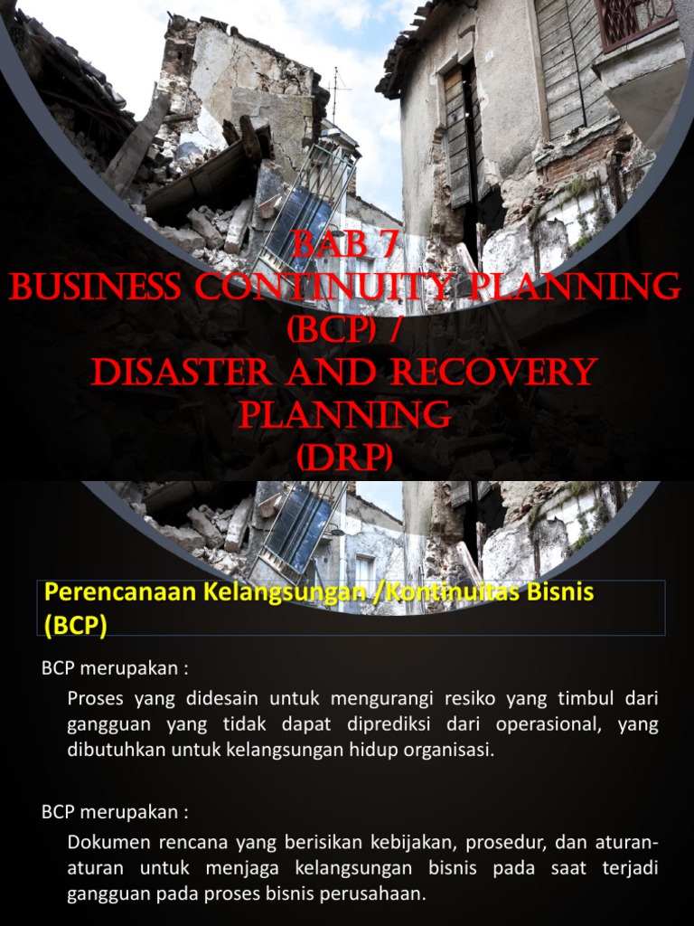 Bab 7 Business Continuity Planning (BCP) / Disaster and Recovery Planning (DRP) | PDF