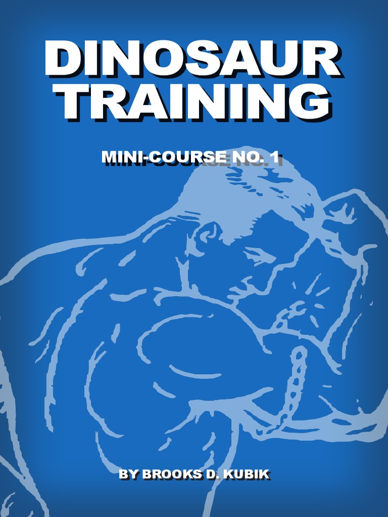 Dinosaur Training Mini Course | PDF | Strength Training | Weight Training