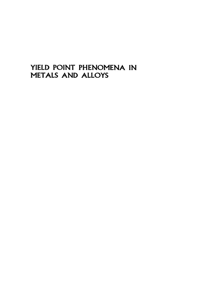 Yield Point Phenomenon in Metals and Alloys | Download Free PDF | Yield ...