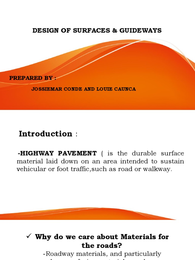 Design of Surfaces & Guideways: Prepared by | PDF | Road Surface ...