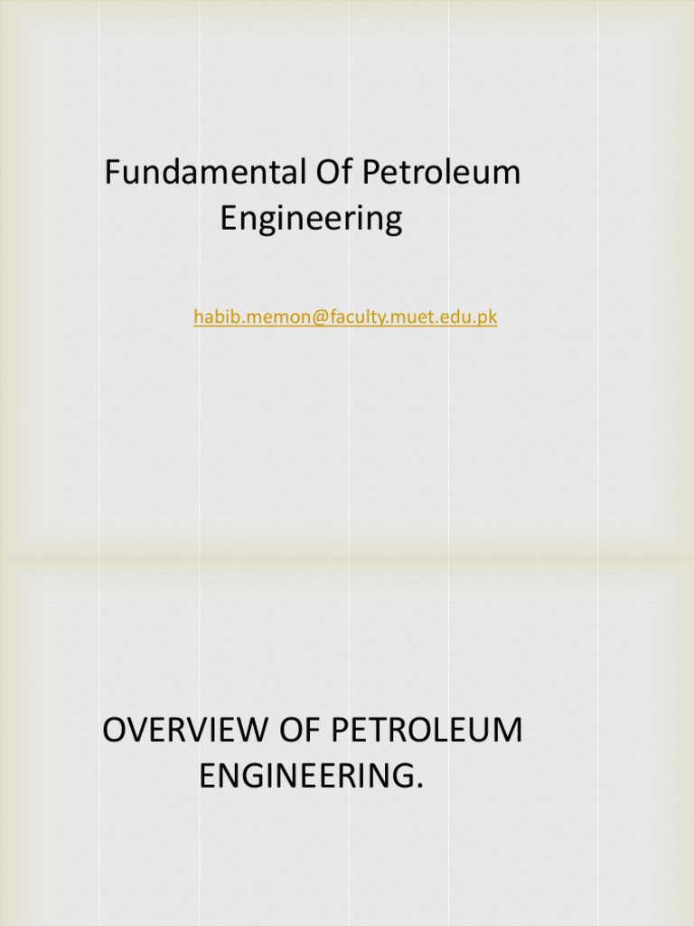 Fundamentals of Petroleum Engineering | PDF | Petroleum Reservoir ...