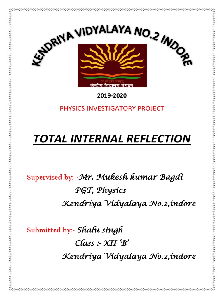 Tir Physics Investigatory Project | PDF | Refraction | Reflection (Physics)