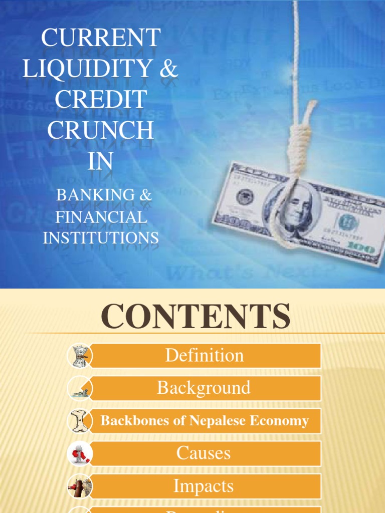 Current Liquidity & Credit Crunch IN: Banking & Financial Institutions ...