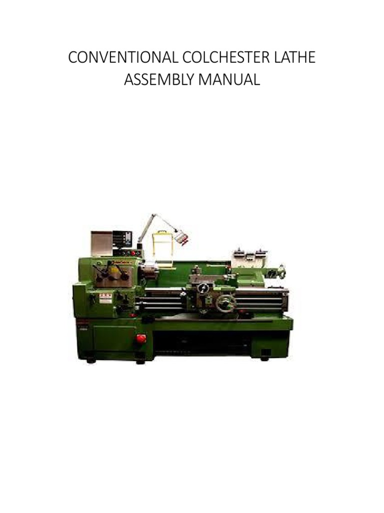 Conventional Colchester Lathe Assembly Manual | PDF | Bearing ...