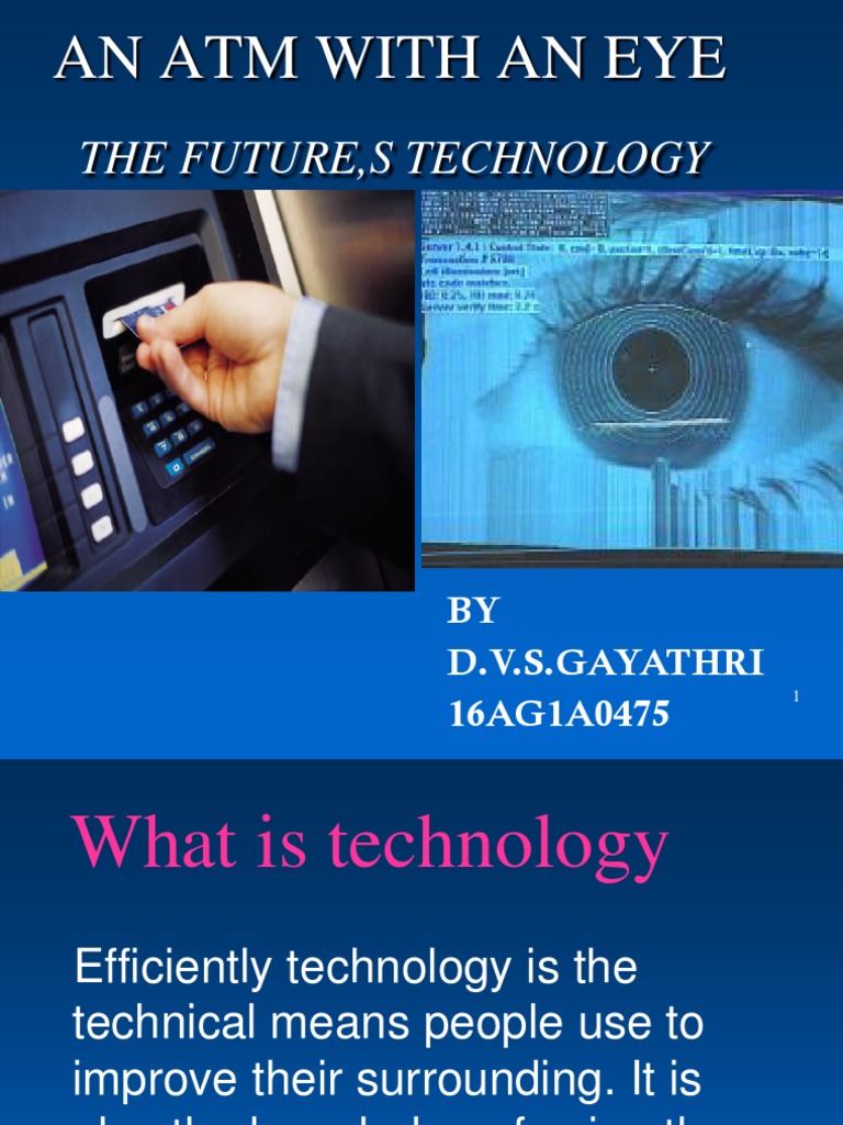 The Future, S Technology: An Atm With An Eye | PDF | Automated Teller ...