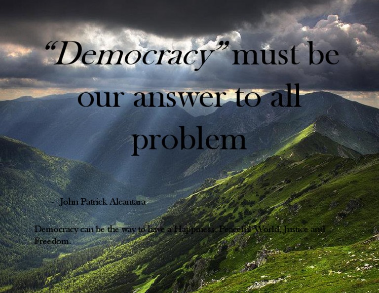 Democracy The Answer To A Peaceful World Pdf Government Politics