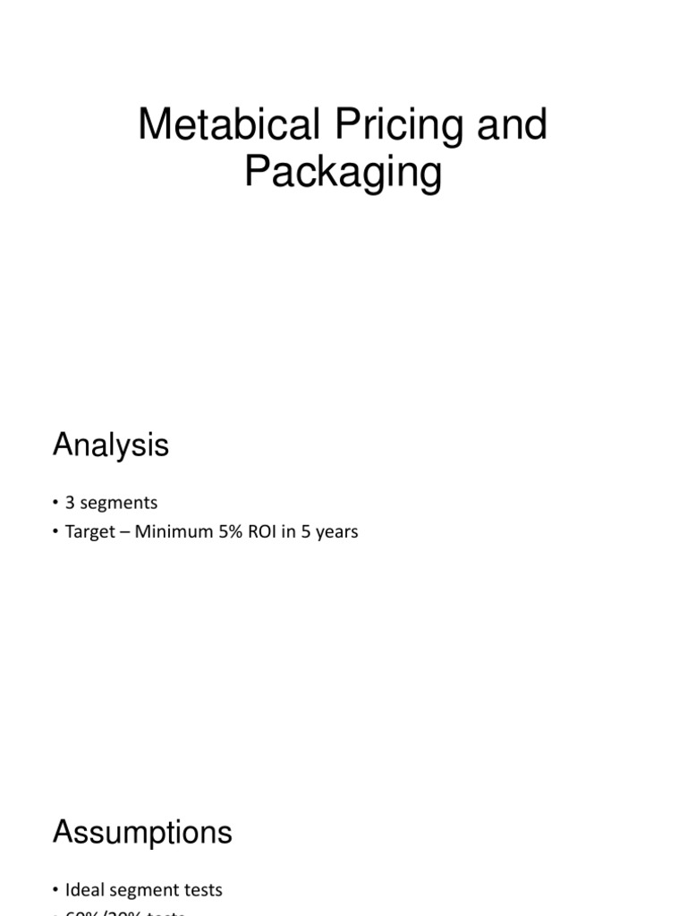Metabical Pricing and Packaging | PDF | Marketing | Market (Economics)
