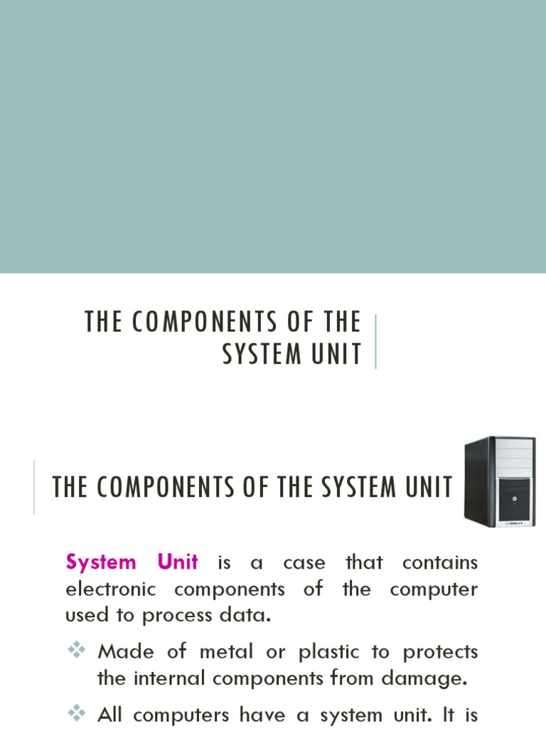 The Components Of The System Unit Pdf Random Access Memory Central Processing Unit