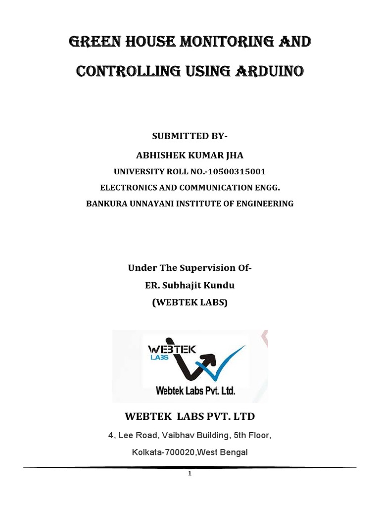 Green House Monitoring and Controlling Using Arduino: Submitted By ...