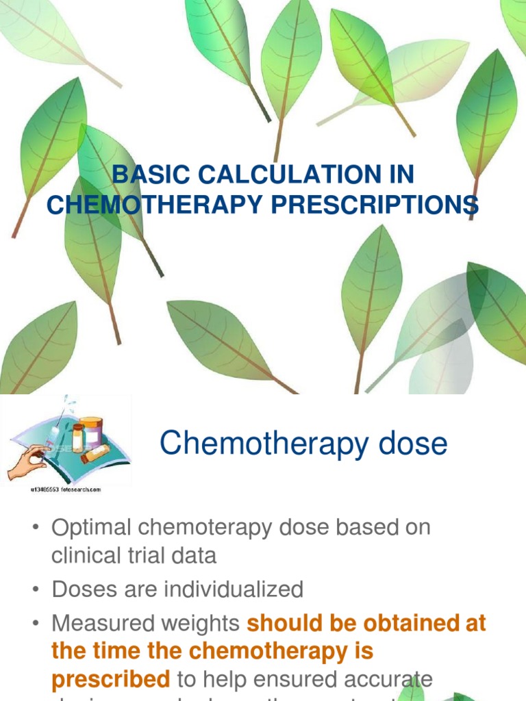 BASIC CALCULATION IN CHEMOTHERAPY PRESCRIPTIONS | PDF | Renal Function ...