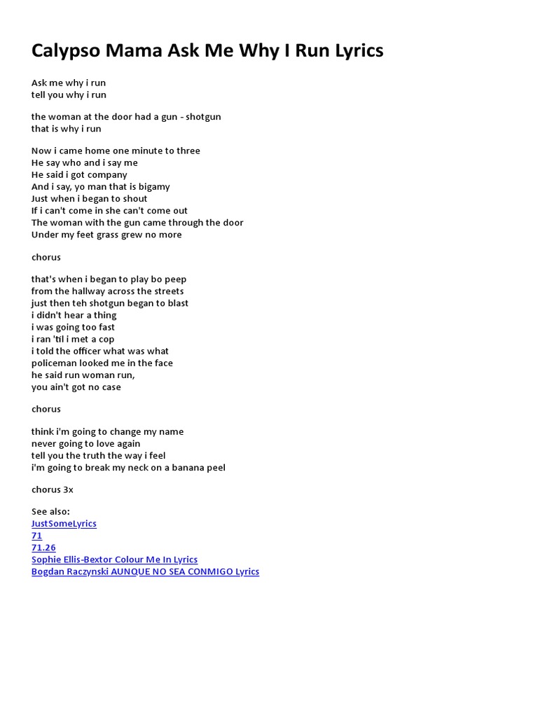 Calypso Mama, Ask Me Why I Run (JustSomeLyrics) PDF | PDF | Art ...