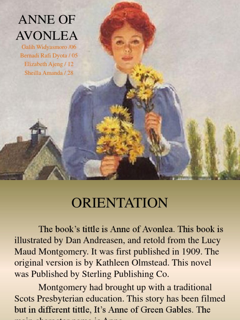 Anne of Avonlea: Galih Widyasmoro /06 Bernadi Rafi Dyota / 05 Elizabeth ...