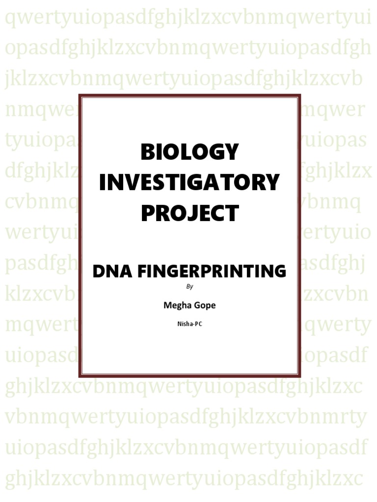 Biology Investigatory Project: Dna Fingerprinting | PDF