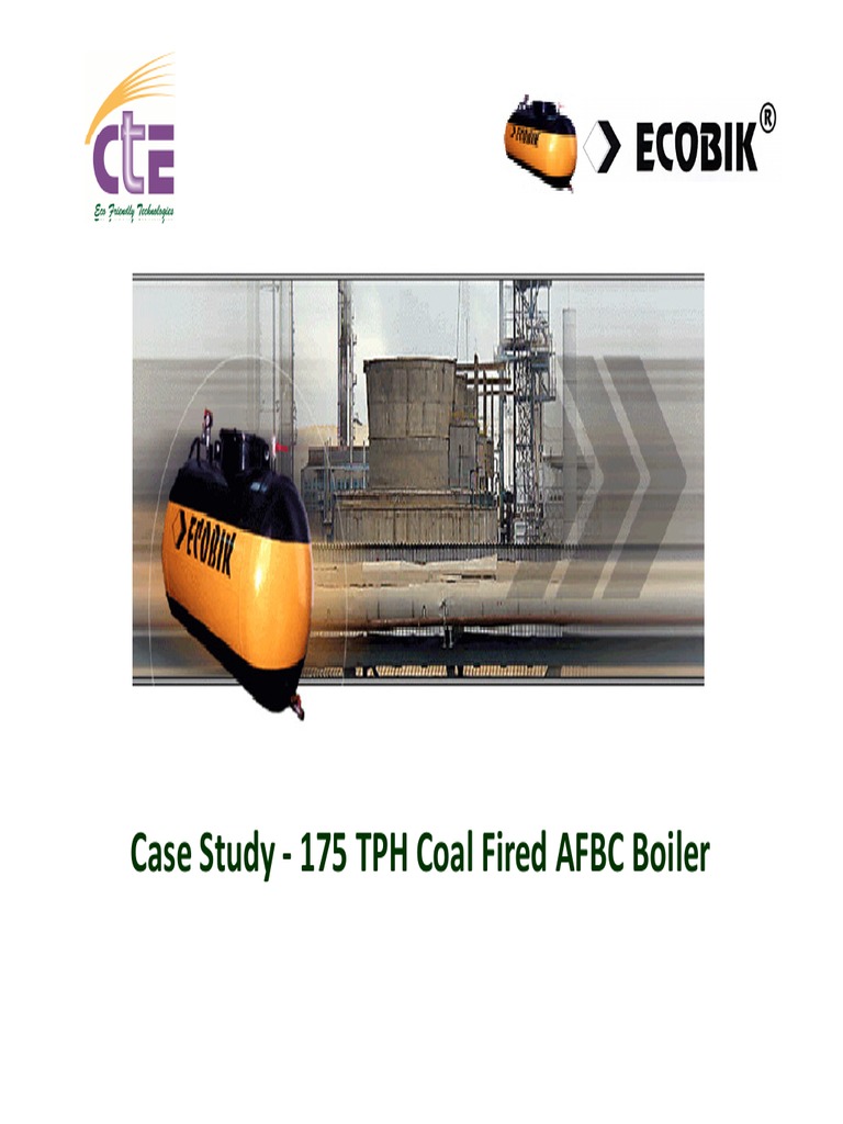 Case Study - 175 TPH Coal Fired AFBC Boiler | PDF | Boiler ...