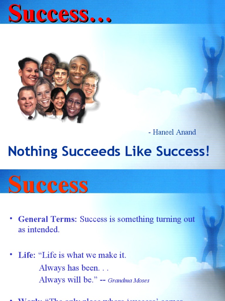 Nothing Succeeds Like Success!: - Haneel Anand | PDF