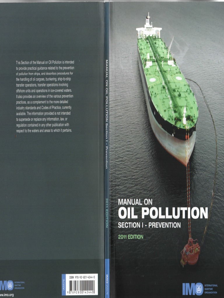Manual On Oil Pollution, Section I - Prevention (2011) | PDF