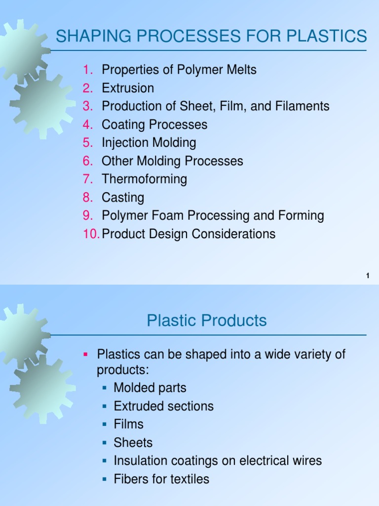Week 9 - Shaping Process For Plastics | PDF | Extrusion | Fibers
