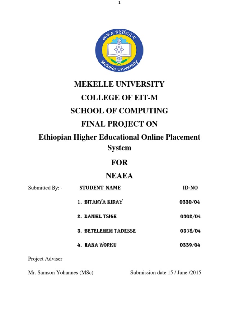 Mekelle University College of Eit-M School of Computing Final Project On Ethiopian Higher ...