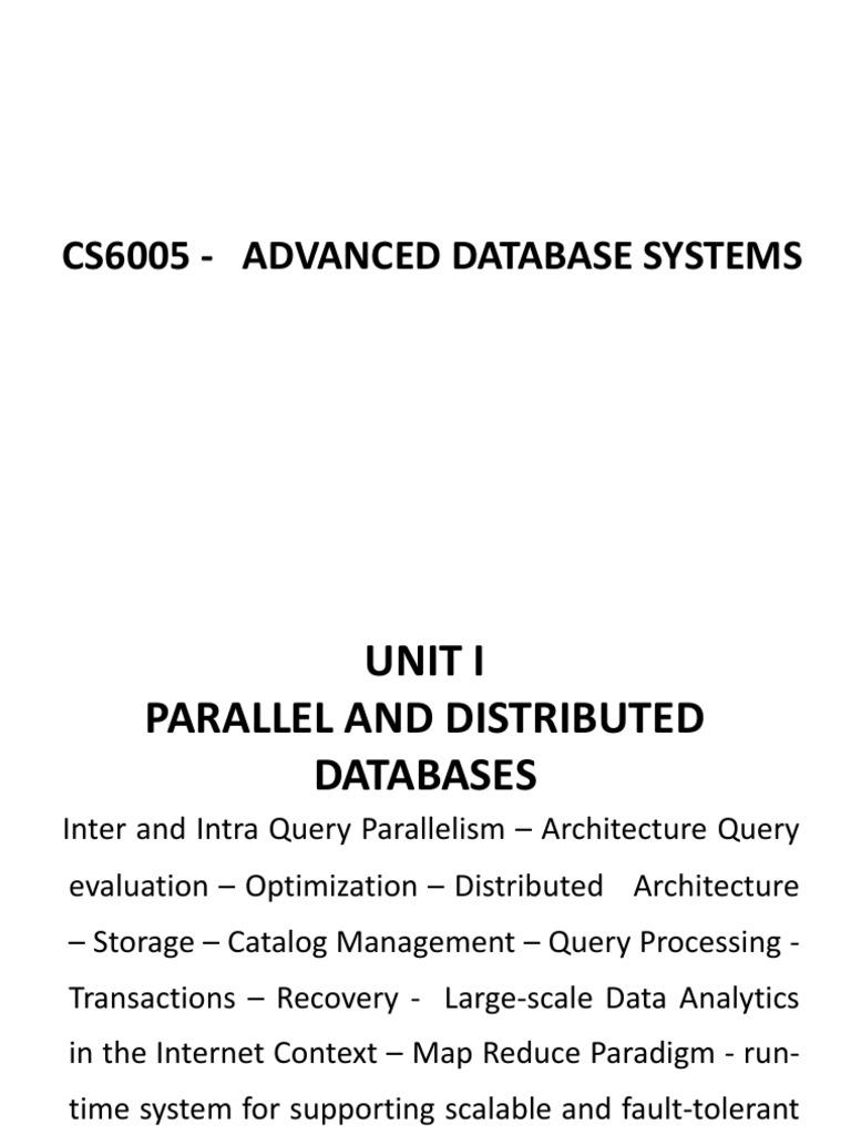 Cs6005 - Advanced Database Systems (Unit-1) | PDF | Parallel Computing | Scalability