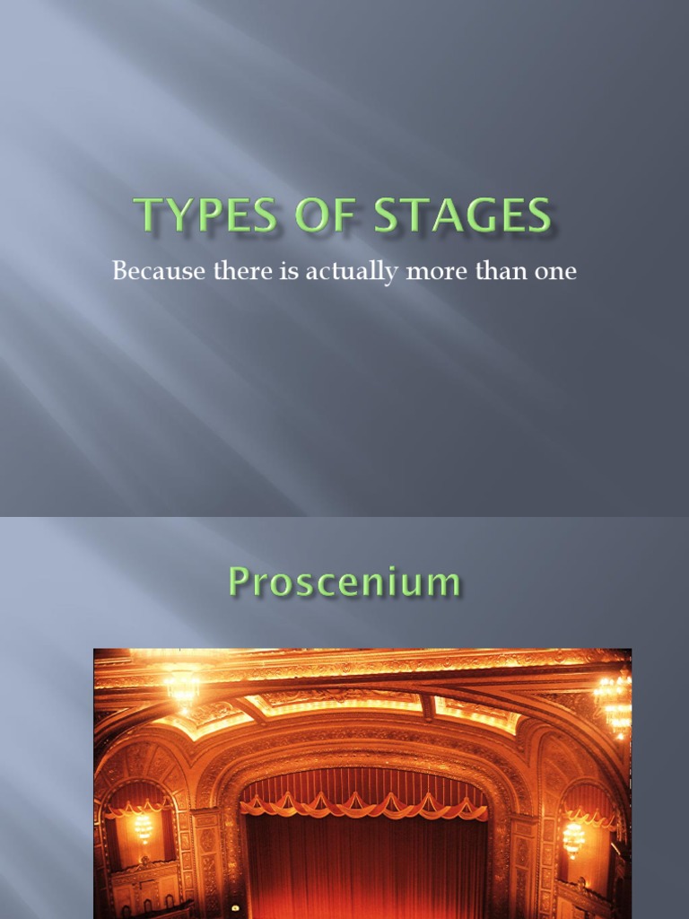 Stagecraft Types of Stages | PDF | Entertainment | Performing Arts