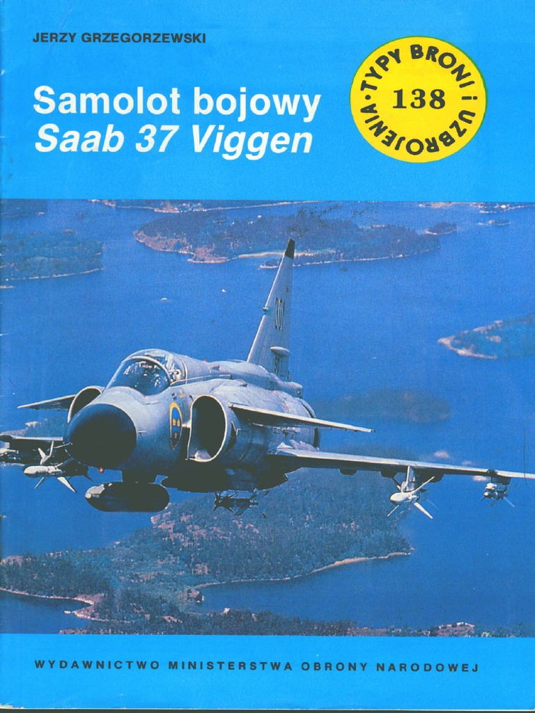 TBiU 138 - Samolot Bojowy Saab 37 Viggen PDF | PDF