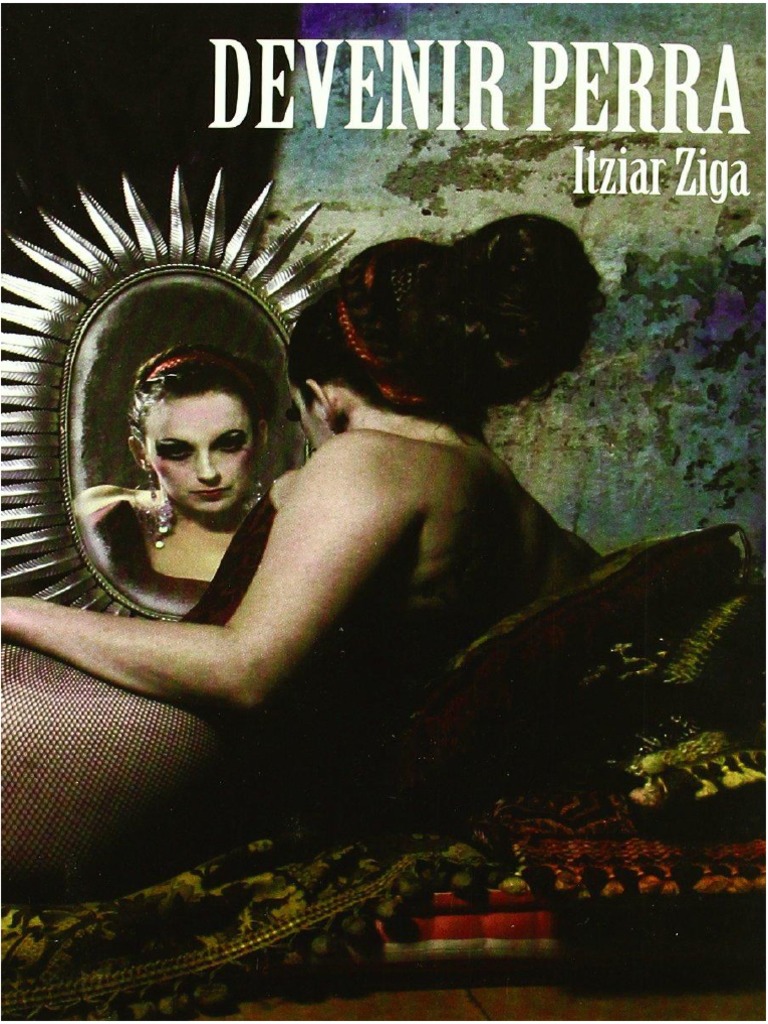 Itziar Ziga Devenir Perra PDF | PDF