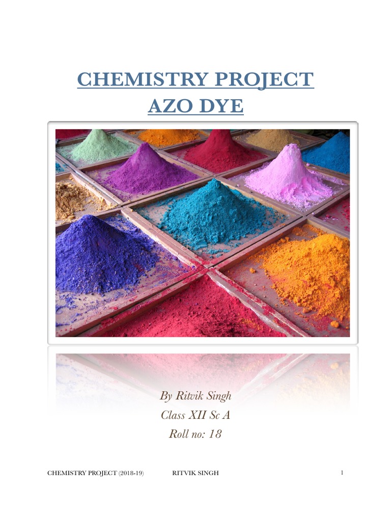 Grade 12th Chemistry Sample Project | PDF | Dye | Chemical Compounds