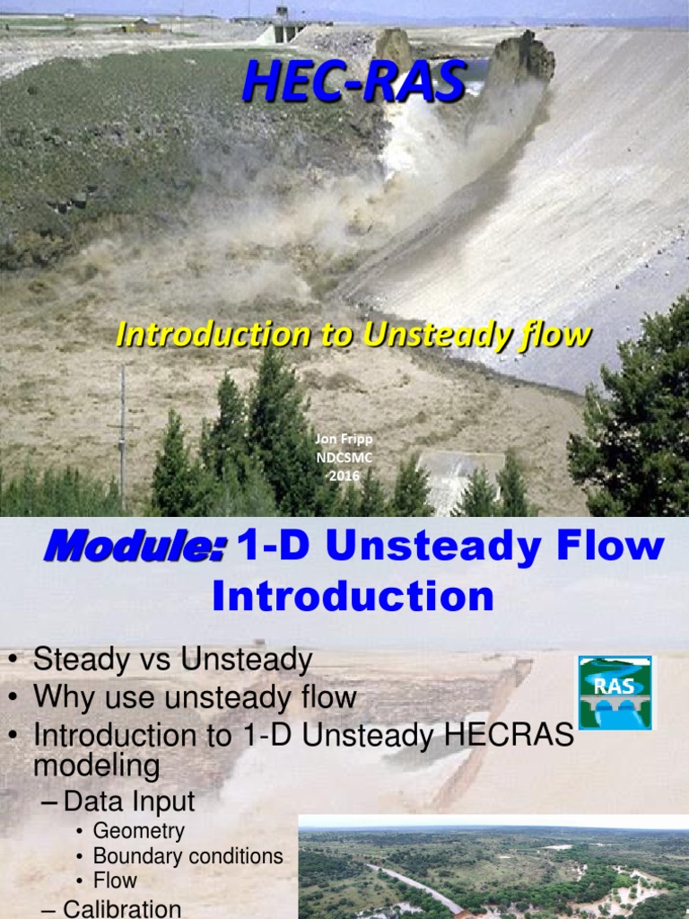 MODULE 10 HECRAS Unsteady Flow Introduction 2016 | PDF | Fluid Dynamics | Flood