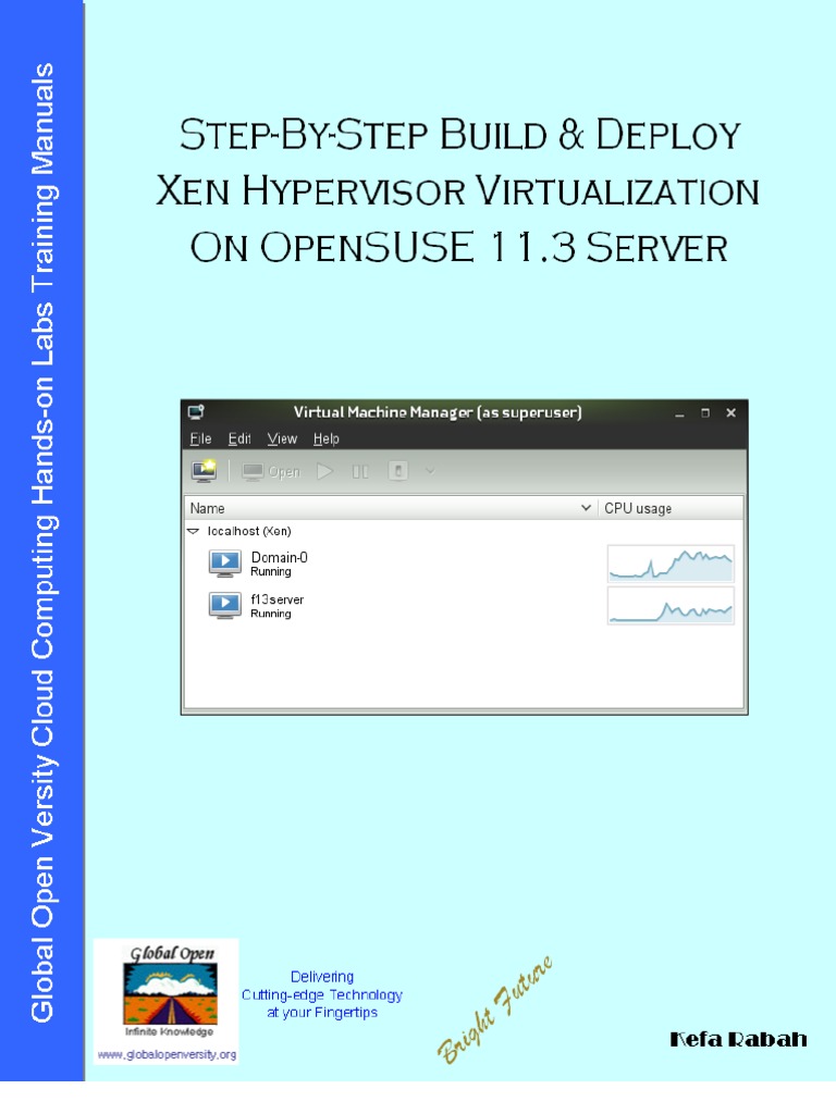 Step By Step Build And Deploy Xen Hypervisor Virtualization On Linux Opensuse 113 Server Pdf