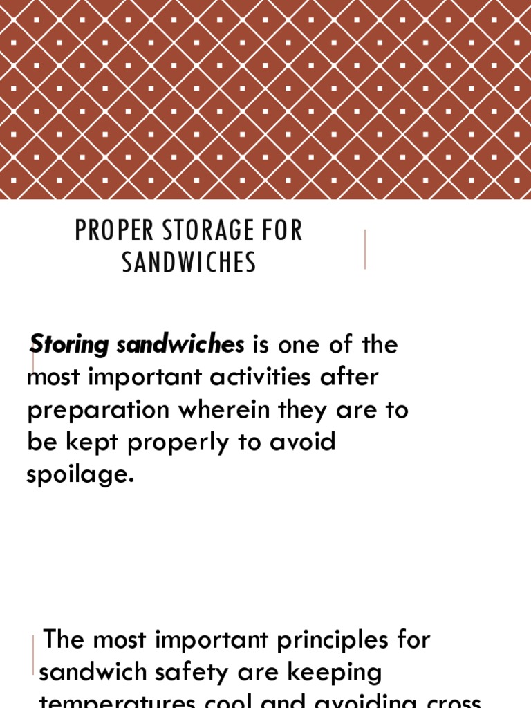 Sandwich Storage Techniques and Safety | PDF | Shelf Life | Foods