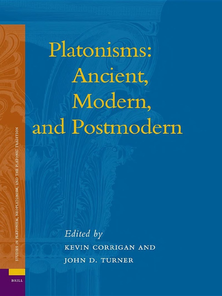 (Studies in Platonism, Neoplatonism, and The Platonic Tradition 4 ...