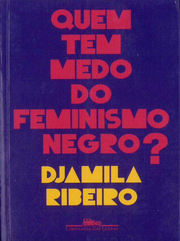 Quem Tem Medo Do Feminismo Negro - Djamila Ribeiro PDF | PDF