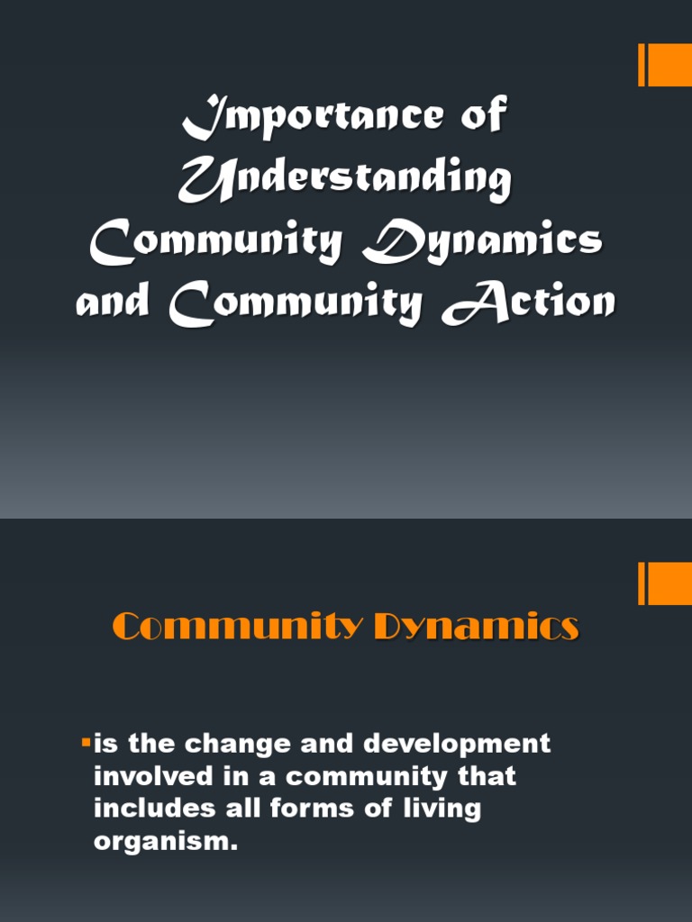 Importance of Understanding Community Dynamics and Community Action ...