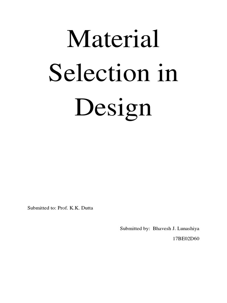 Material Selection in Design (17BE02D060) | PDF | Materials Science ...