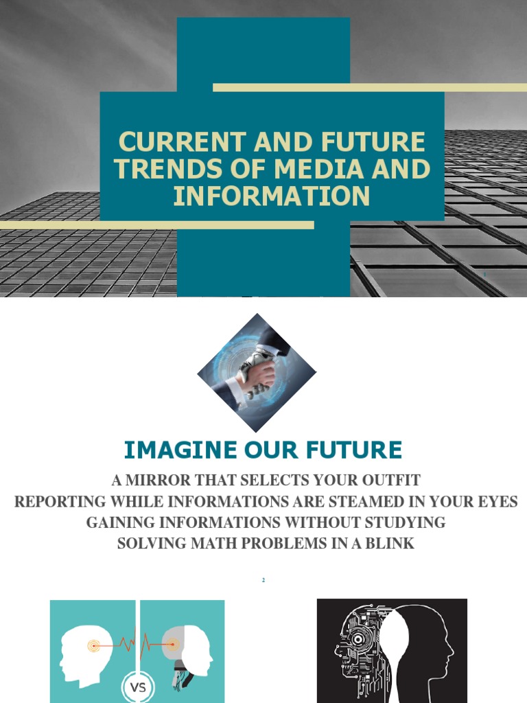 Current and Future Trends of Media and Information | PDF | Intelligence ...
