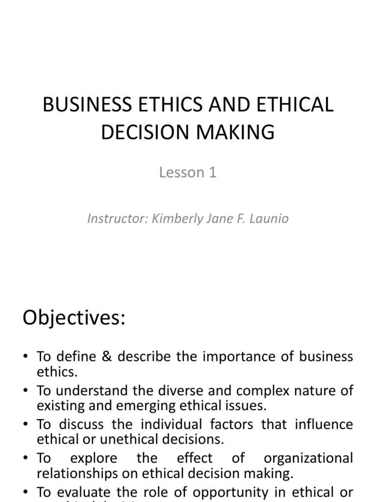 Lesson 1-BUSINESS ETHICS AND ETHICAL DECISION MAKING | PDF | Business ...