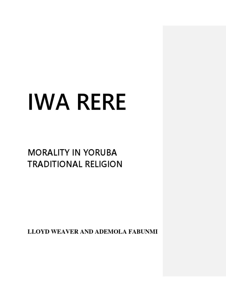 Iwa Rere Morality in Yoruba Traditional | PDF | Morality | Faith