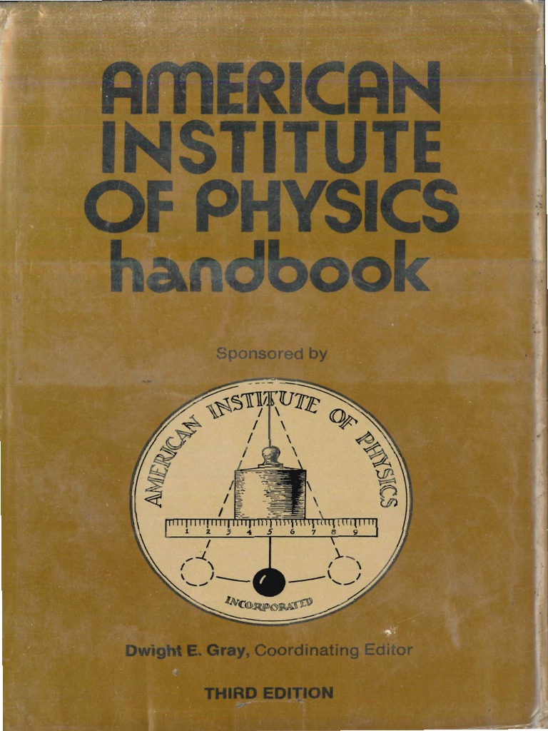 American Institute of Physics Handbook, 3rd ed. [1972].pdf | Atomic ...