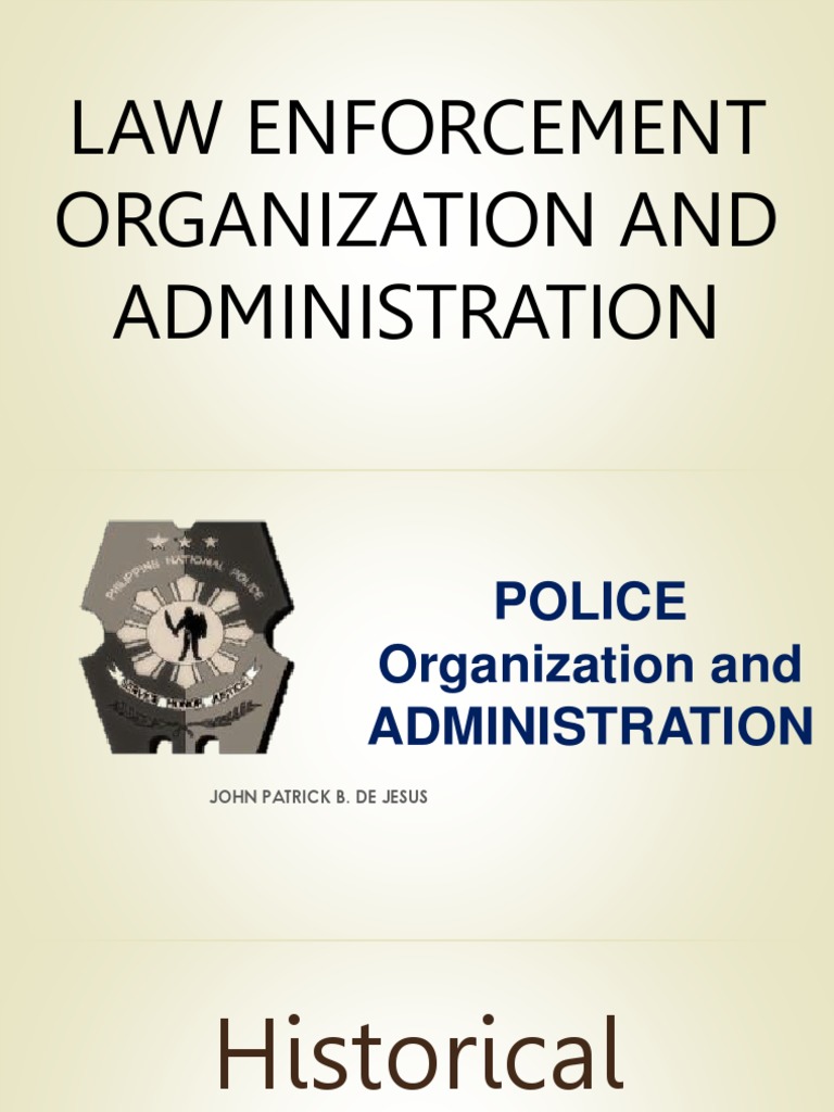 LEA 101 Law Enforcement Organization and Administration | Police ...