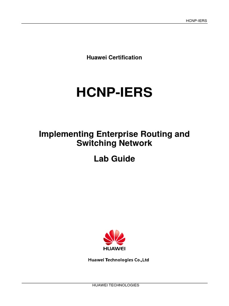 Huawei Certification HCNP-IERS Lab Guide V2.0 | PDF | Network Switch | Computer Network