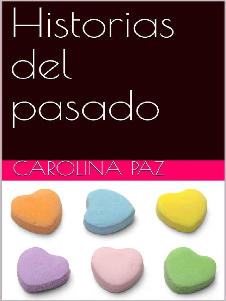 Historias Del Pasado. Relatos - .Carolina Paz-1-1 | Descargar gratis ...