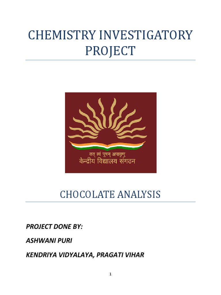 Chemistry Investigatory Project | PDF | Chocolate | Nature