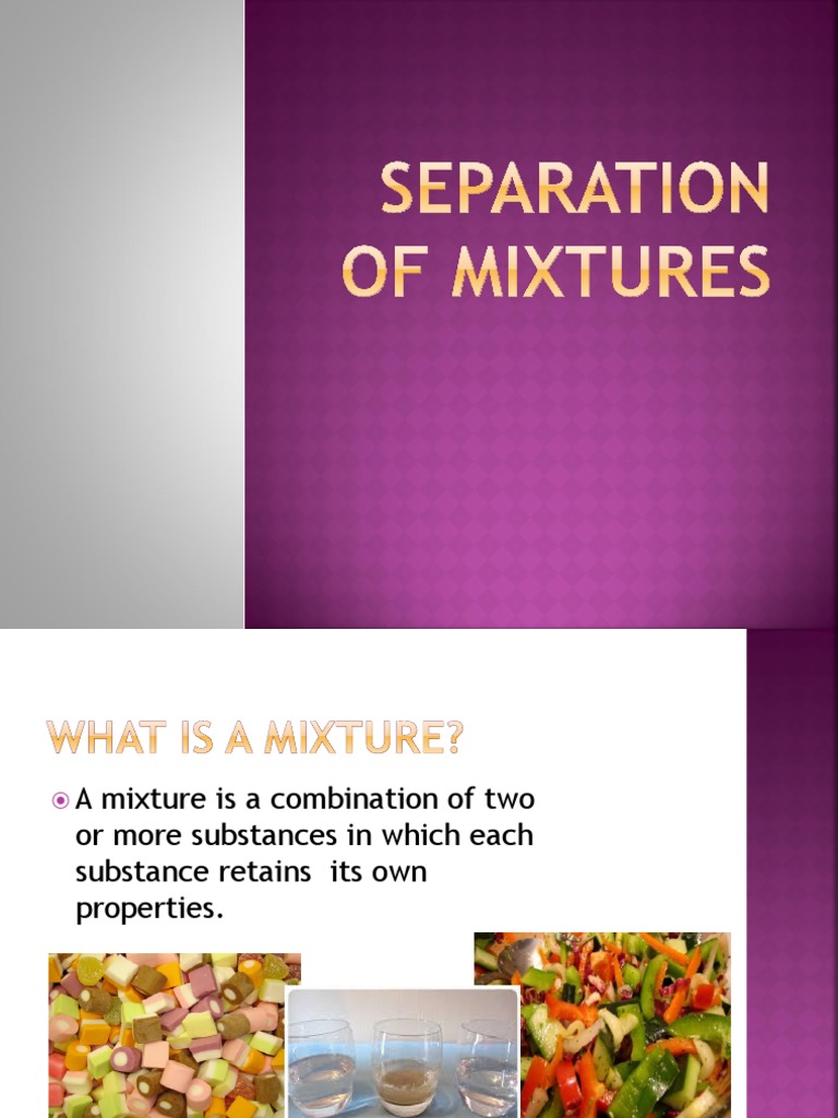 Separation of Mixtures | PDF | Chromatography | Filtration