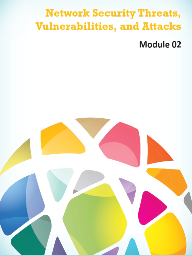 Cnd Module 02 Network Security Threats Vulnerabilities And Attacks Pdf